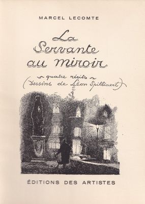 Marcel LECOMTE - La Servante au miroir. Quatre récits. (D... - 73605601 ...
